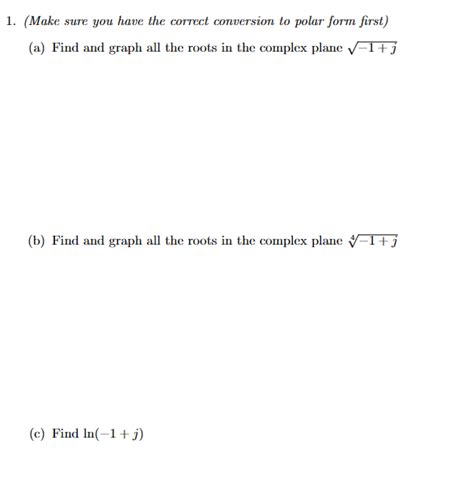 Solved Please Make Sure To Find The Rest Of The Roots And Chegg