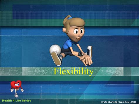 Health 4 Life PowerPoint Series Flexibility By Teach Simple