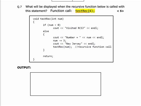 solved q 7 ﻿what will be displayed when the recursive