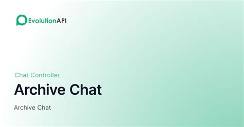 Archive Chat Evolution Api Documentation