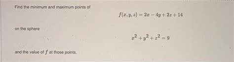 Solved Find The Minimum And Maximum Points Of