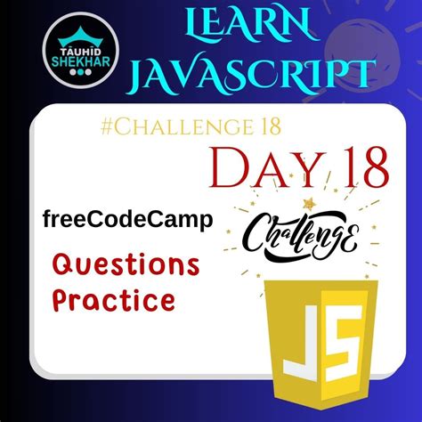 Tauhid Shekhar On Linkedin Day18 Day18challenge Jschallenge Javascriptchallenge