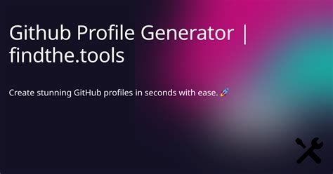 Github Profile Generator Find The Best Tools For Your Job Findthetools