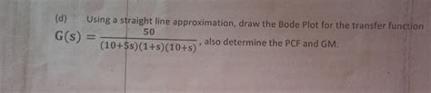 Solved D Using A Straight Line Approximation Draw The Chegg