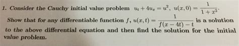 Solved Consider The Cauchy Initial Value Problem Ut 4ux