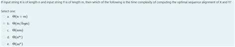 Solved If Input String X Is Of Length N And Input String Y Chegg Com