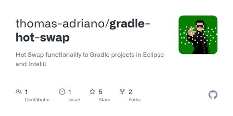 Github Thomas Adriano Gradle Hot Swap Hot Swap Functionality To