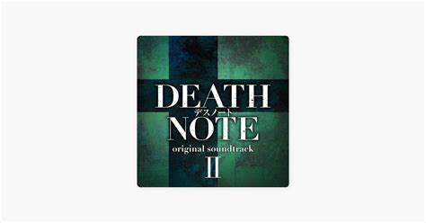‎death Note Original Soundtrack Ⅱ Album By Yoshihisa Hirano
