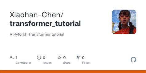 Github Xiaohan Chentransformertutorial A Pytorch Transformer Tutorial