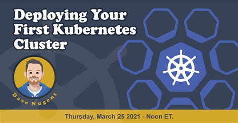 Deploying Your First Kubernetes Cluster CFE Dev