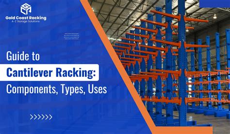 Pallet Racking Vs Cantilever Racking What To Choose