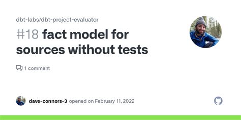 Fact Model For Sources Without Tests Issue Dbt Labs Dbt Project Evaluator GitHub