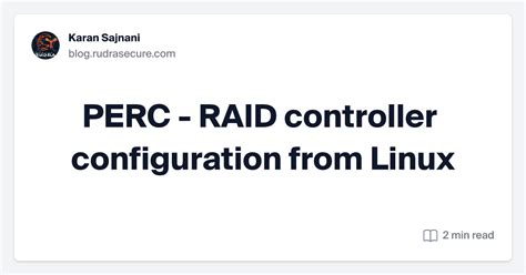 Perc Raid Controller Configuration From Linux