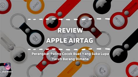 Apple Air Tag Solusi Bagi Kamu Yang Suka Lupa Taruh Barang Ardisaz