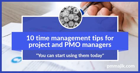 10 Time Management Tips That Can Help Project And Pmo Managers