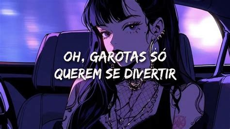Cyndi Lauper Girls Just Want To Have Fun Tradução Legendado Hi I
