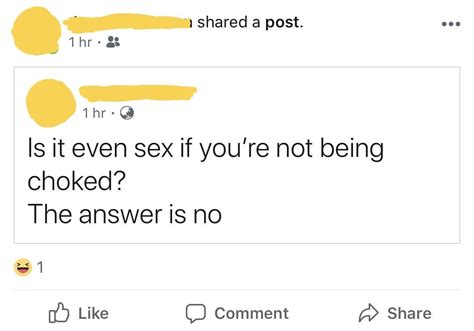 Only Choke Sex Is Real Sex Rgatekeeping