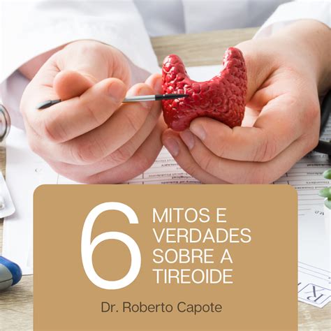 A Tireoide é Uma Glândula Essencial Dr Roberto Capote