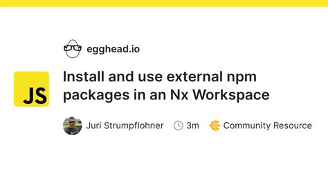 Install And Use External Npm Packages In An Nx Workspace