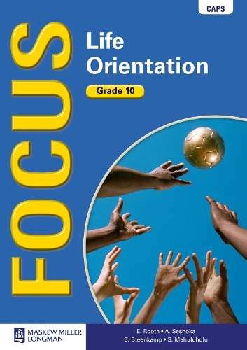 Education And Teaching Focus Life Orientation Gr 10 Textbook Lo Gr10 Was Sold For 267 00 On