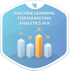 Online Course Machine Learning For Marketing Analytics In R From DataCamp Class Central
