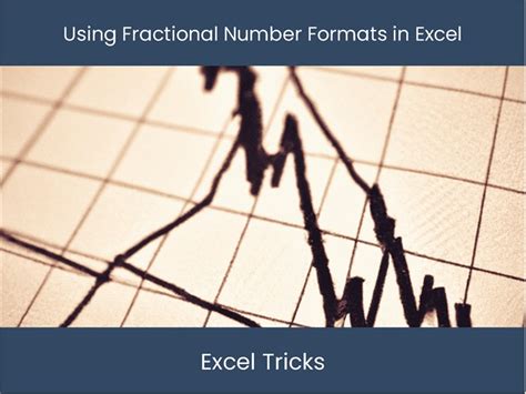 Excel Fractional Formats Optimize Your Numbers Today