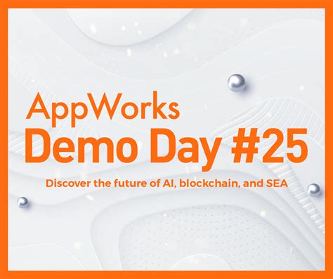 appworks demo day 25 appworks demo day 25