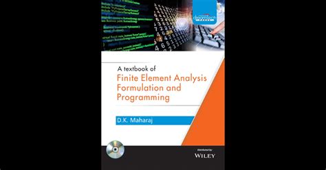 Textbook Of Finite Element Analysis Formulation And Programming