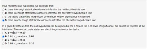 Solved If We Reject The Null Hypothesis We Conclude That Chegg