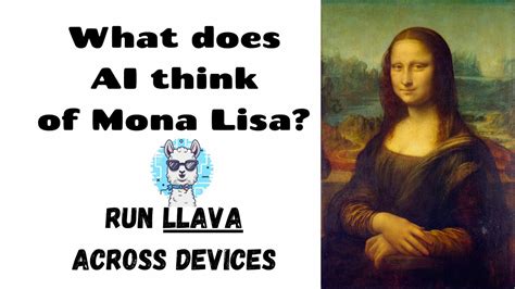 Demo Run Llava The Multimodal Llm Across Devices And Ask It About