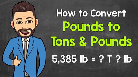 Converting Pounds To Tons And Pounds Math With Mr J Youtube