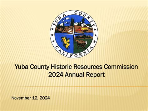 What We Do Yuba County Historical Resources Commission