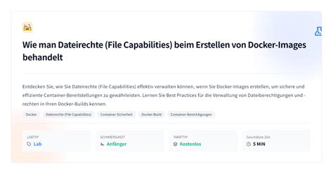 Wie Man Dateirechte File Capabilities Beim Erstellen Von Docker Images Behandelt Labex