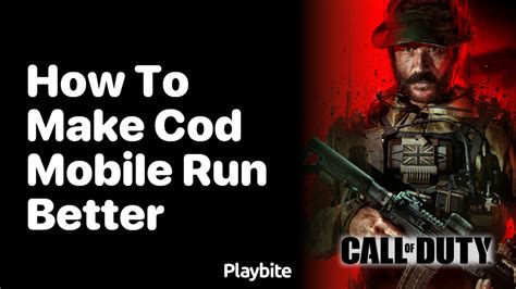 How To Make Cod Mobile Run Better Boost Your Gameplay Playbite