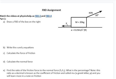 Solved FBD Assignm Natch The Videos At Physicshelp Ca FBD 3 Chegg Com