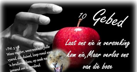 Goeie Nuus Gebed 10 Laat Ons Nie In Die Versoeking Kom Nie Maar