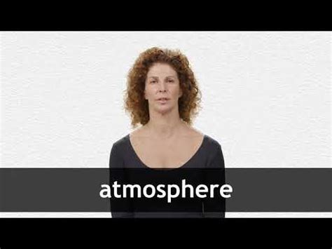Atmosphere 释义 柯林斯英语词典