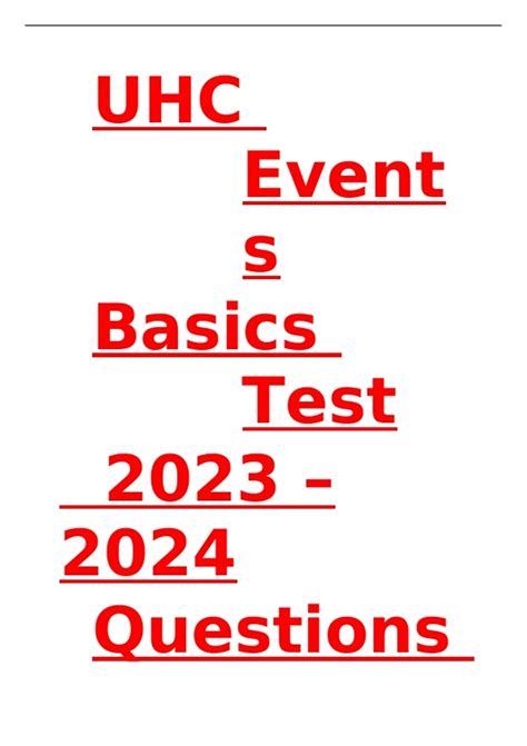Uhc Events Basics Test 2023 2024with Correct Questions And Answers