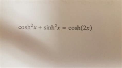 Solved Cosh2x Sinh 2x Cosh 2x Chegg Com