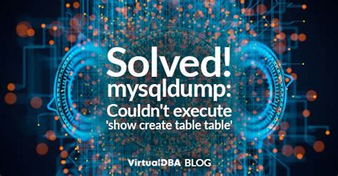 Virtual Dba On Linkedin Mysql Mysqlerror