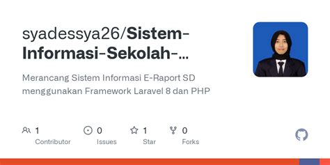 GitHub Syadessya Sistem Informasi Sekolah Dasar Menggunakan PHP Dan Framework Laravel