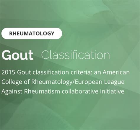 2015 Gout Classification Criteria An American College Of Rheumatologyeuropean League Against