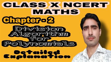 Division Algorithm For Polynomialsncertcbse Youtube