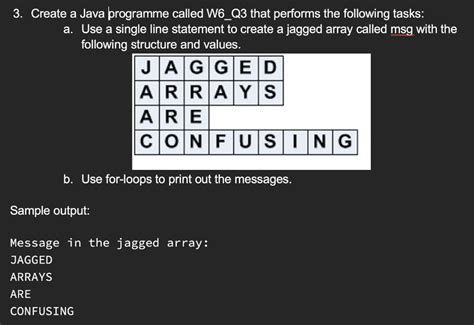 Solved 3 Create A Java Programme Called W6q3 That Performs