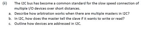 Solved Ii The 12c Bus Has Become A Common Standard For The