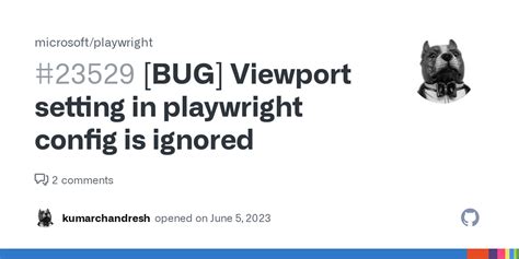 BUG Viewport Setting In Playwright Config Is Ignored Issue Microsoft Playwright