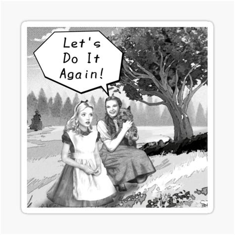 Alice Dorothy Memes