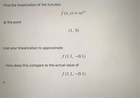Solved Find The Linearization Of The Function F X Y Xe