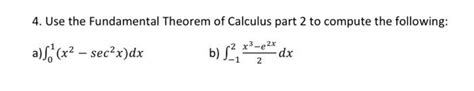 solved 4 use the fundamental theorem of calculus part 2 to