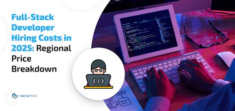 Full Stack Developer Hiring Costs In 2025 Regional Price Breakdown